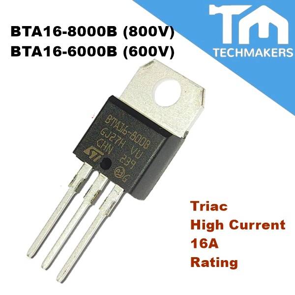 Triac BTA16-600B (600v) / BTA16-800B (800v) Transistor Techmakers